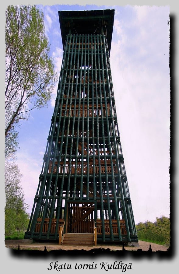 Kuldīga - Skatu tornis Kuldīgā - Rozhľadňa, wieża widokowa, kilátó ...